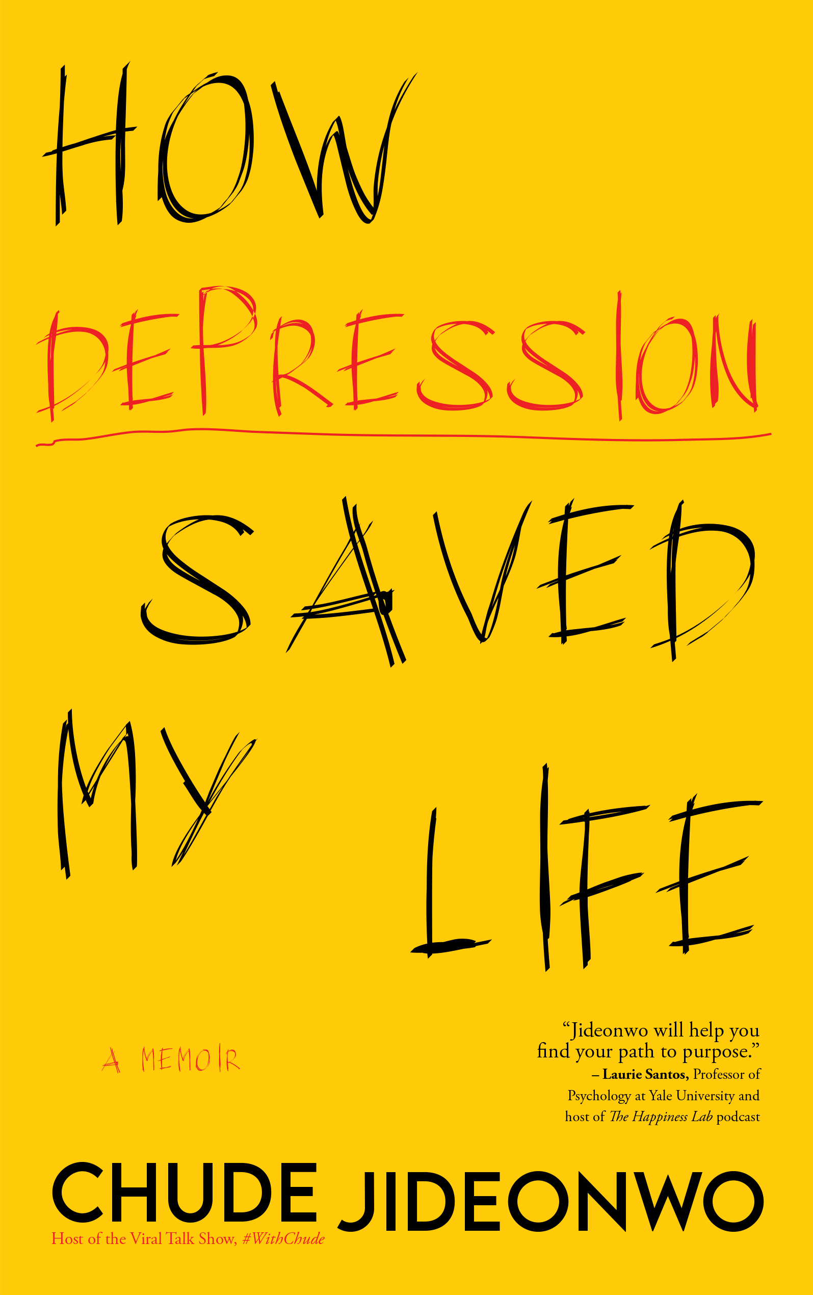 How Depression Saved My Life by Chude Jideonwo